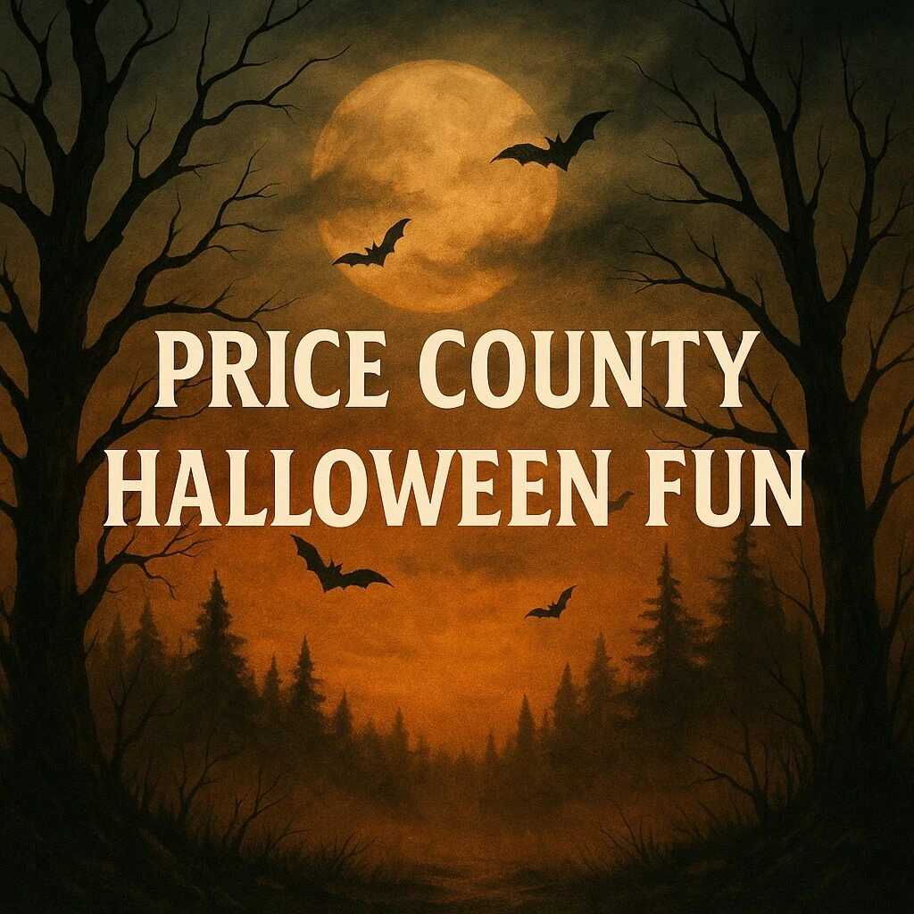 Everything Spooky Happening in Price County - Enjoy Price County, WI